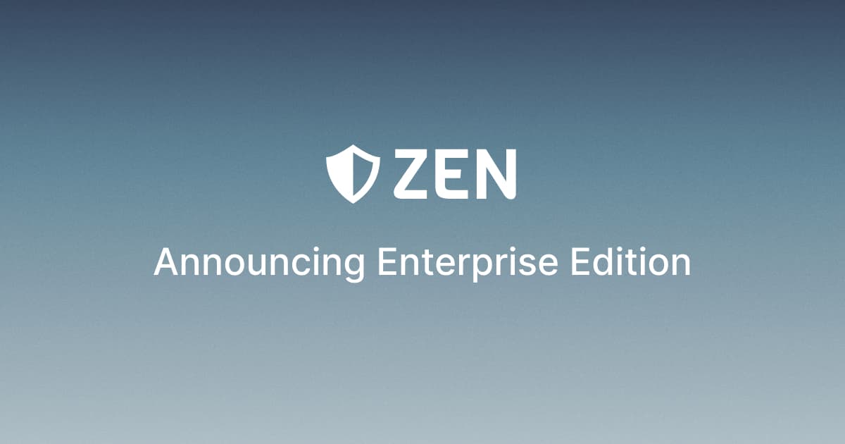 Announcing Zen Enterprise